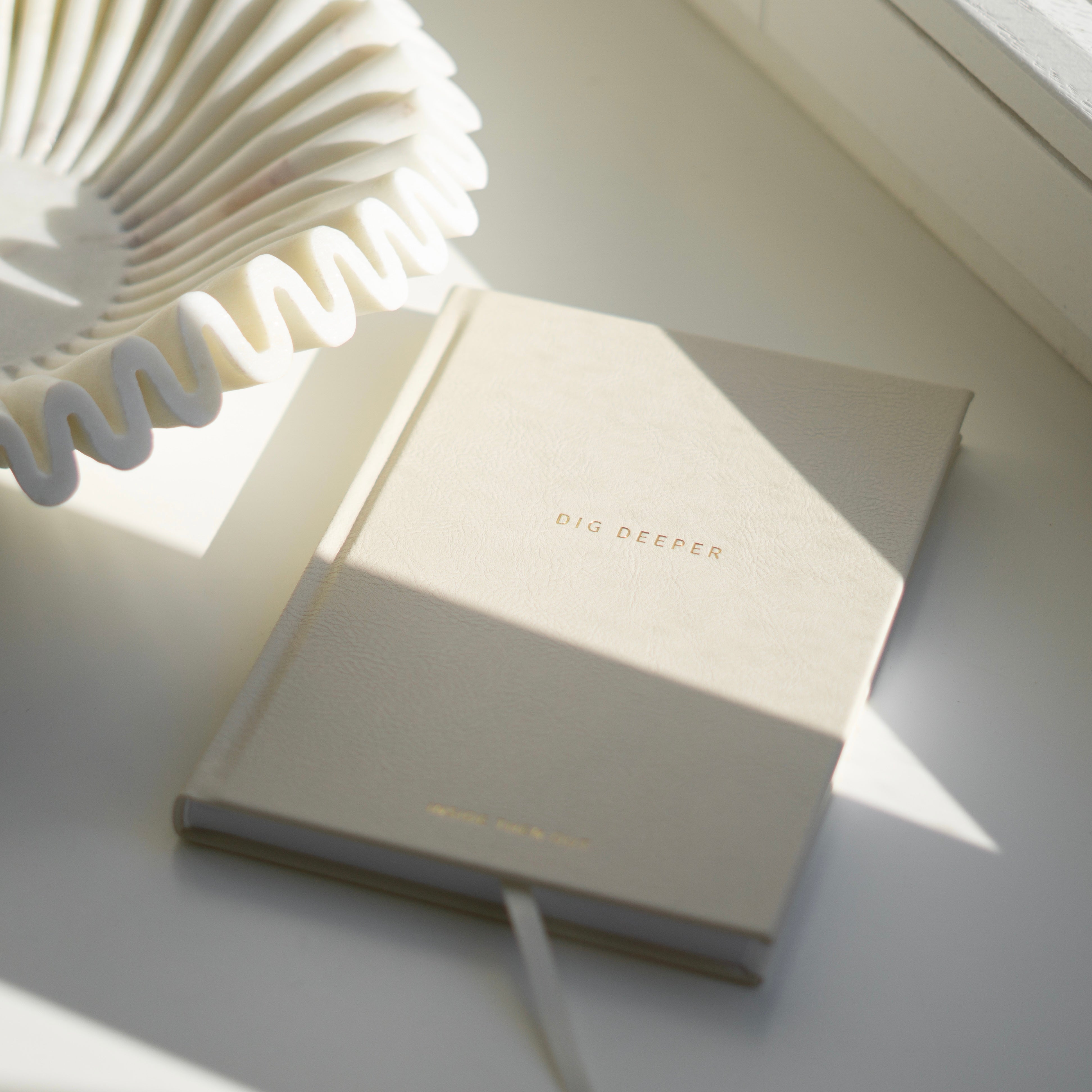 Dig Deeper Journal – Inside Then Out