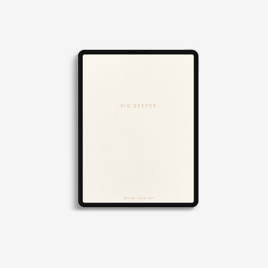 Dig Deeper Journal (Digital) – INSIDE THEN OUT
